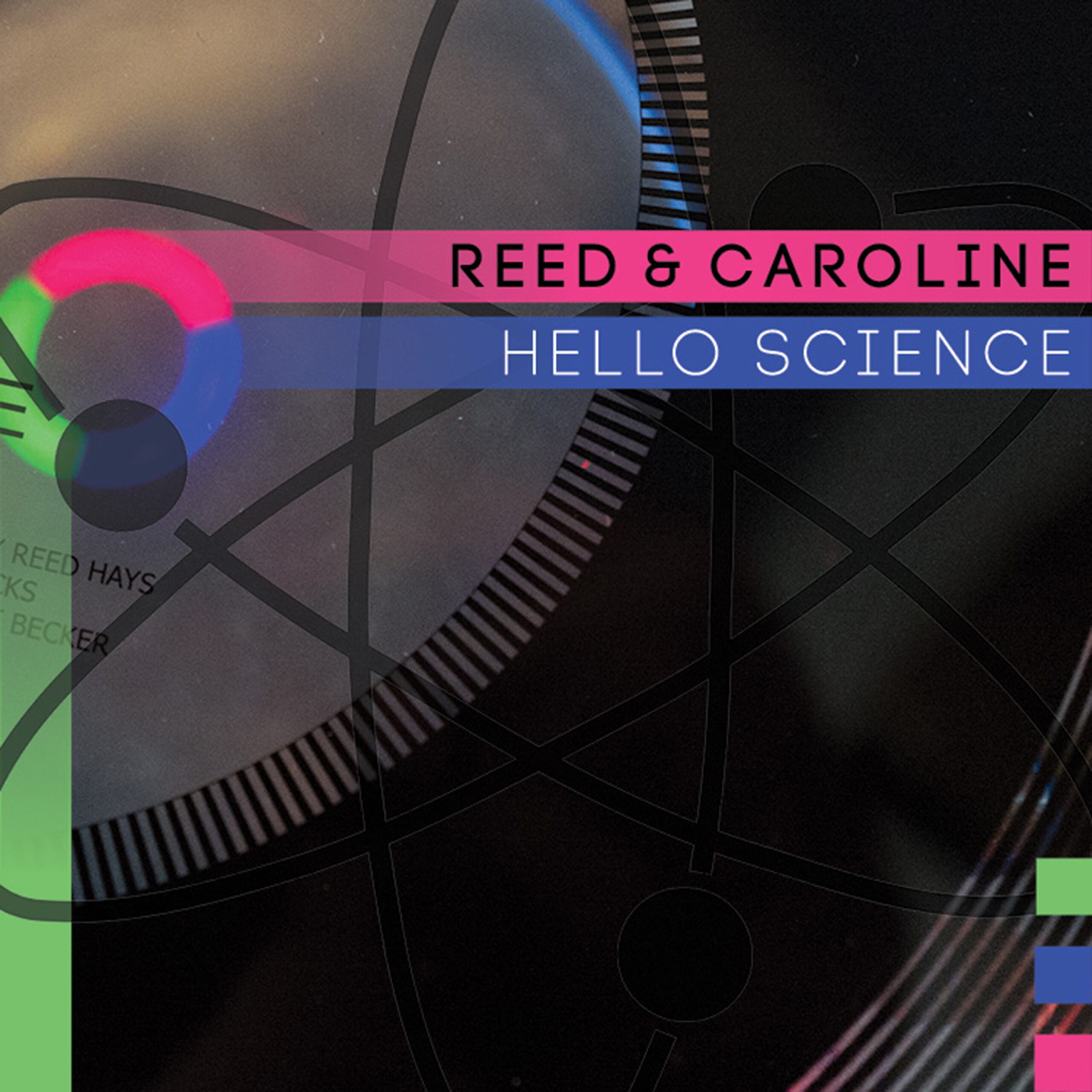 Reed & Caroline ‘Hello Science’ (Very) - Electronic Sound